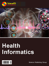 Journal Home:: Health Informatics:: Science Publishing Group
